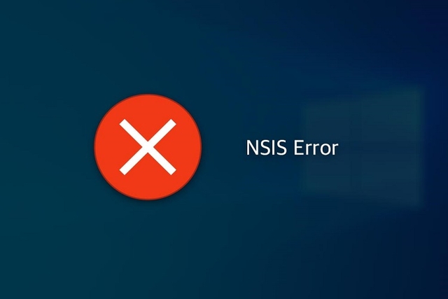 NSIS Error là gì? Hướng dẫn sửa lỗi khi cài đặt phần mềm