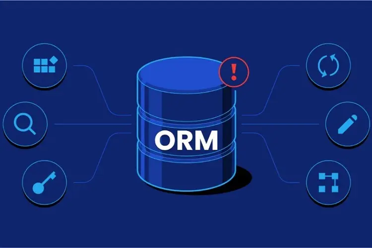 ORM là gì? Một số lưu ý để ứng dụng ORM Framework hiệu quả