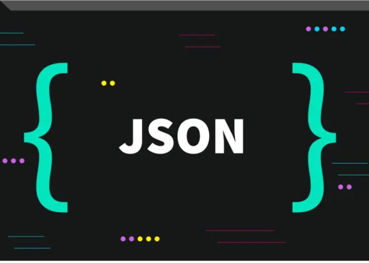 JSON là gì? Giới thiệu và hướng dẫn chi tiết cách sử dụng