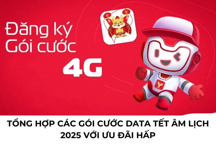 Tổng hợp các gói cước data Tết Âm Lịch 2025
