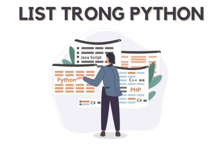 List trong Python là gì? Những thông tin cần biết về List trong Python cho lập trình viên