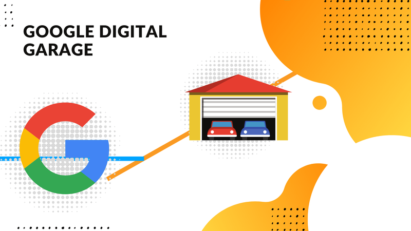 Hướng dẫn cách lấy chứng chỉ Google Digital Garage miễn phí