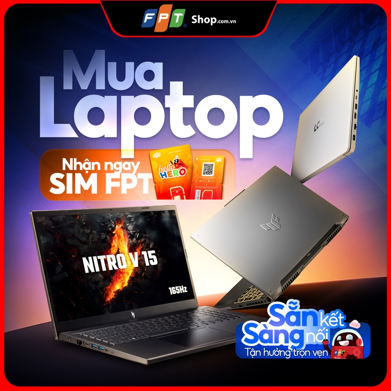 Mua Laptop nhận ngay SIM FPT - Sẵn sàng kết nối, tận hưởng trọn vẹn