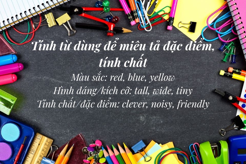Giải đáp: Adj là gì? Cách sử dụng tính từ trong tiếng Anh