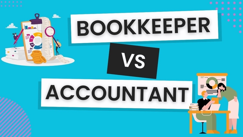 Bookkeeper là gì? Bookkeeping và Accounting khác nhau như thế nào?