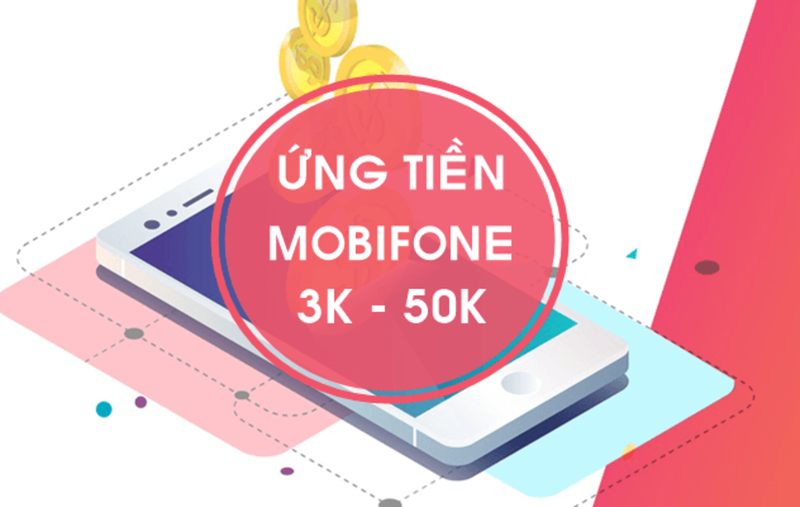 Bật mí cách ứng tiền MobiFone 50k vào tài khoản chính nhanh chóng - hiệu quả - an toàn