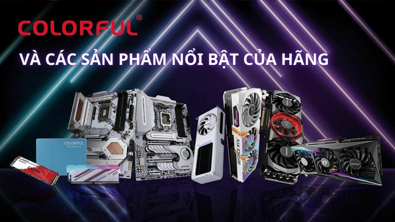 Đánh giá VGA Colorful: Đâu là phiên bản đáng mua dành cho bạn?