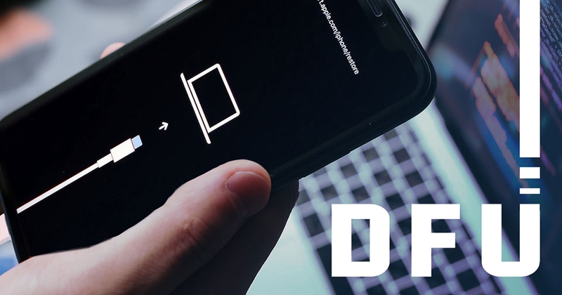 DFU là gì? Cách đưa iPhone về DFU đơn giản và chi tiết nhất