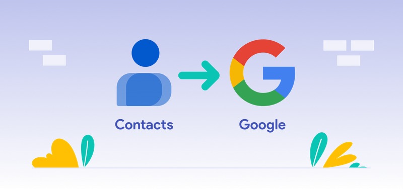 Google Contacts là gì? Cách sử dụng chi tiết, đơn giản nhất