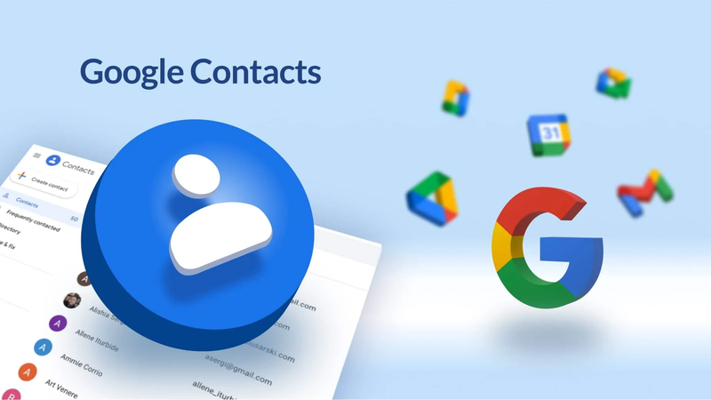 Google Contacts là gì? Cách sử dụng chi tiết, đơn giản nhất