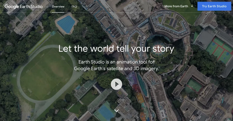 Tìm hiểu ứng dụng Google Earth Studio, cách tải và sử dụng chi tiết