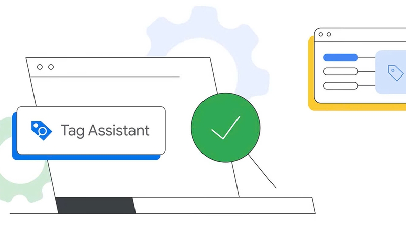 Google Tag Assistant: Trợ lý đắc lực để quản lý thẻ Google