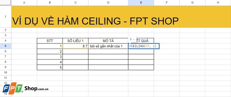 Cách sử dụng hàm CEILING đơn giản để làm tròn đến bội số gần nhất