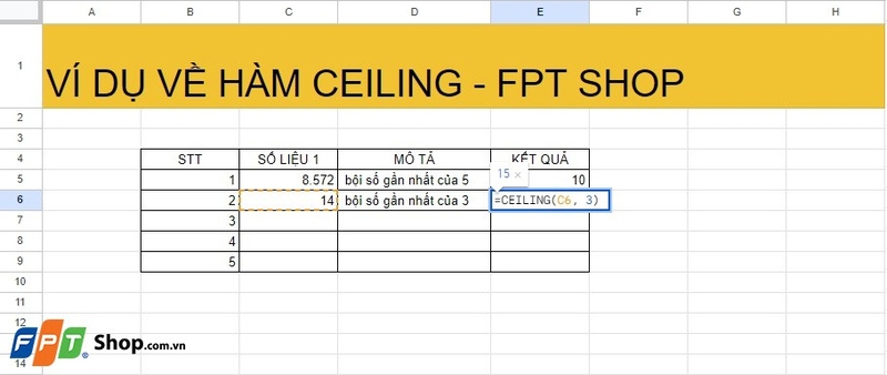 Cách sử dụng hàm CEILING đơn giản để làm tròn đến bội số gần nhất