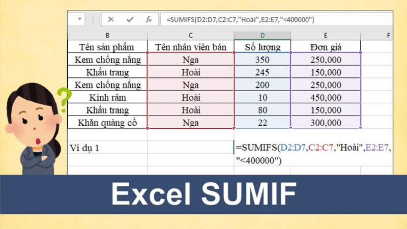 Cách sử dụng hàm SUMIFS nhiều điều kiện để tính tổng trong Excel