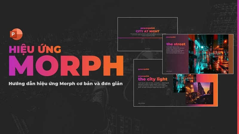 Cách sử dụng hiệu ứng Morph trong PowerPoint hiệu quả để nâng tầm bài ...