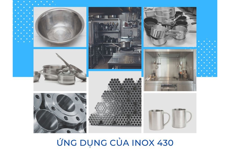 Inox 430 là gì, có tốt không? Đặc điểm nổi bật và ứng dụng thực tiễn ...