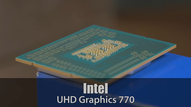 Cải tiến vượt trội với Intel UHD Graphics 770: Hiệu năng đồ họa mạnh mẽ