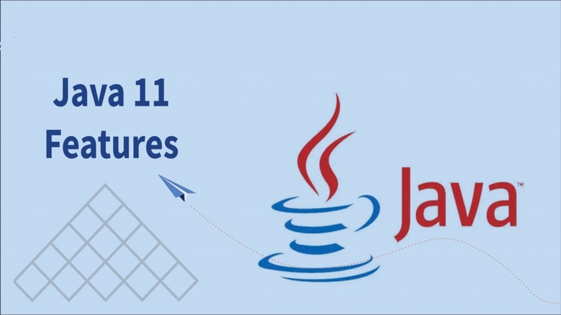 JDK 11 với những cải tiến vượt bậc cùng nhiều lợi ích hấp dẫn