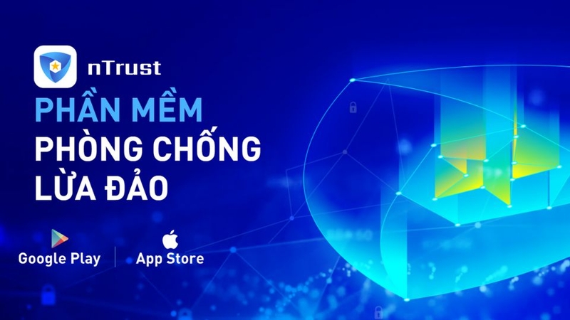 nTrust - Bảo vệ bạn trước mọi chiêu trò lừa đảo trực tuyến