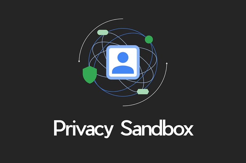 Privacy Sandbox là gì? Cách sử dụng Privacy Sandbox trong Chrome