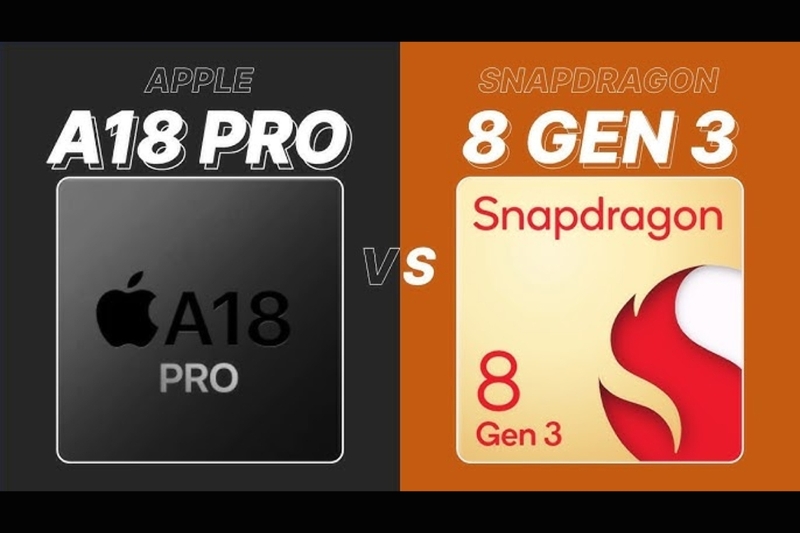 So sánh chip Apple A18 Pro và Snapdragon 8 Gen 3 chi tiết