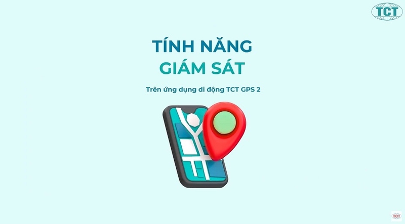Khám phá TCT GPS 2 - Ứng dụng quản lý xe thông minh, hiệu quả