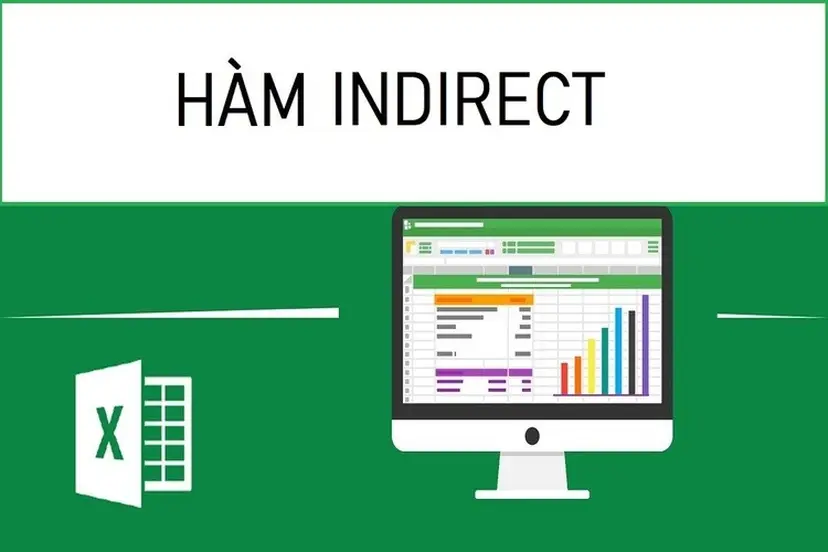 Hàm Indirect - Hỗ trợ tham chiếu một cách gián tiếp