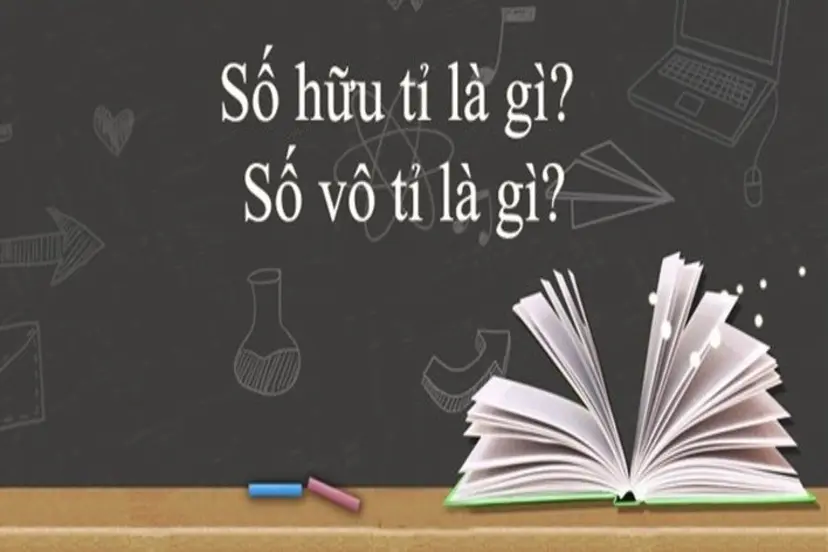 Số hữu tỉ là gì? Khái niệm, tính chất và ví dụ các dạng toán liên quan