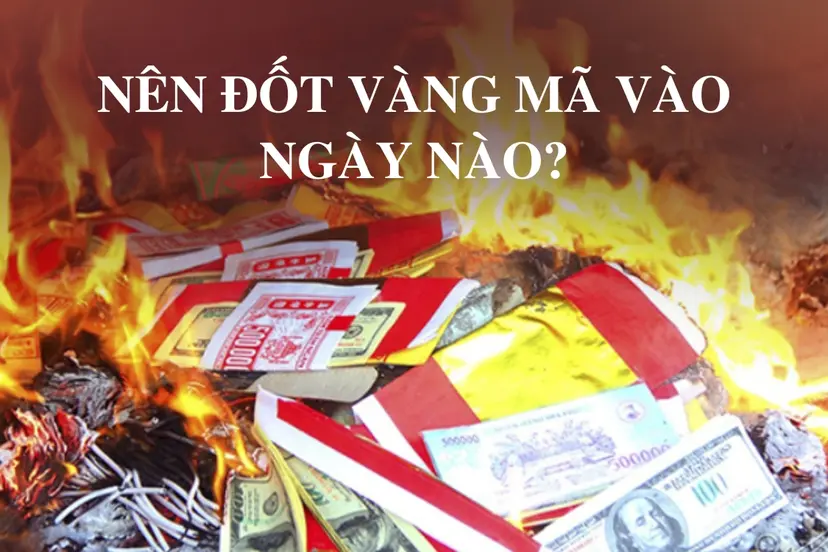 Nên đốt vàng mã vào ngày nào? Ngày đẹp hóa vàng năm 2025