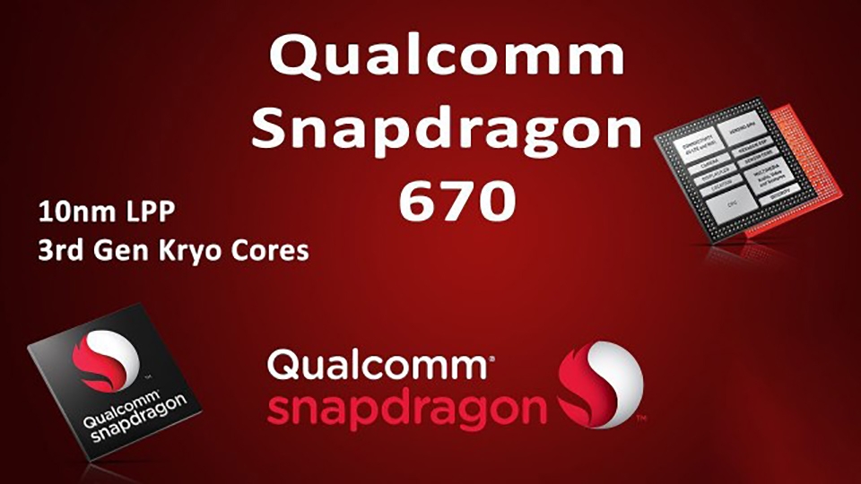 Snapdragon 670 lộ điểm hiệu năng vô cùng mạnh mẽ