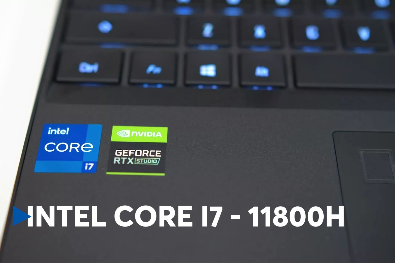 Intel Core i7-11800H là gì? Đánh giá ưu và nhược điểm