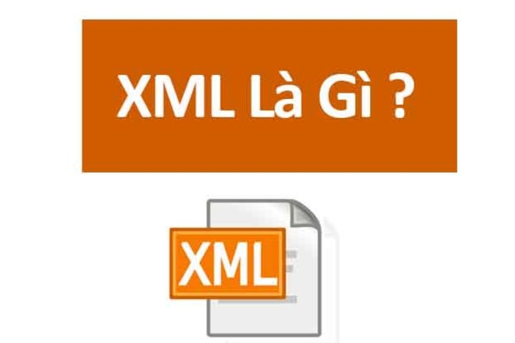 File XML là gì? Những đặc điểm nổi bật của File XML