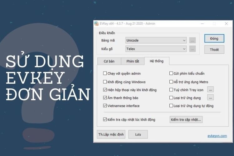 EVKey là gì? Đặc điểm của bộ gõ tiếng Việt EVKey