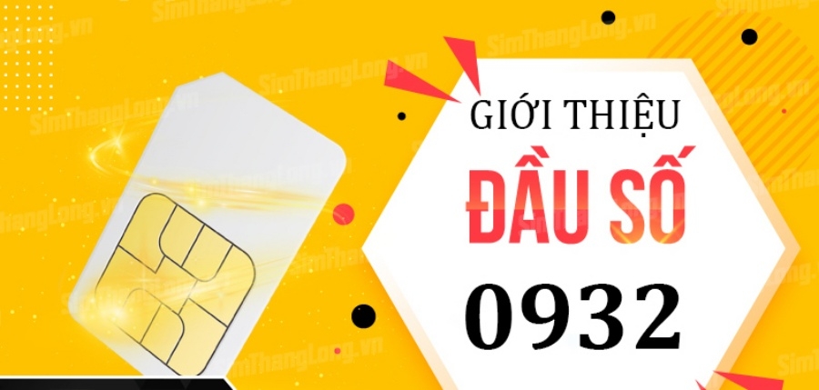 0932 là mạng gì? Ý nghĩa và địa chỉ mua SIM đầu số 0932