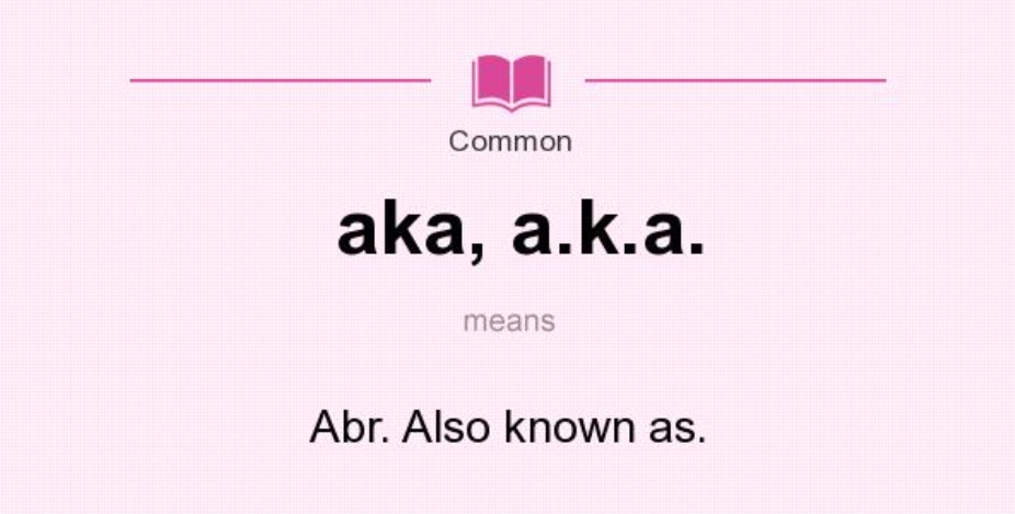 Aka là gì? Ý nghĩa của Aka và cách sử dụng Aka trong đời sống
