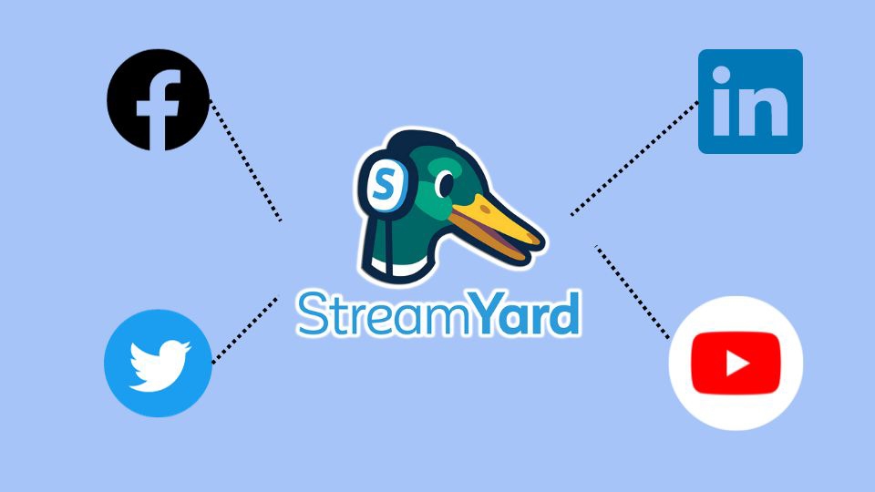 StreamYard là gì mà gây sốt trong giới Streamer đến vậy