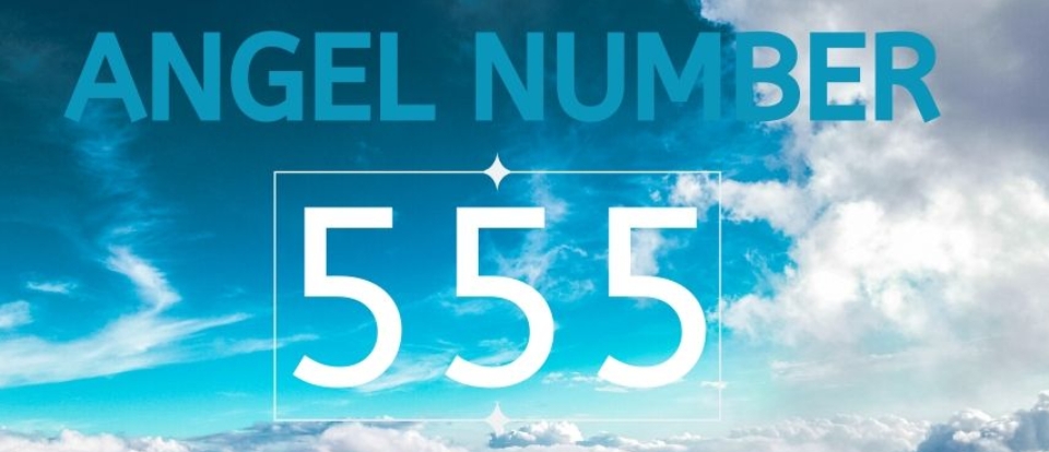555 có ý nghĩa gì? Vạch trần ý nghĩa thật sự của con số 555