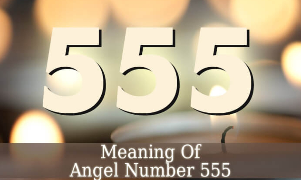 555 có ý nghĩa gì? Vạch trần ý nghĩa thật sự của con số 555
