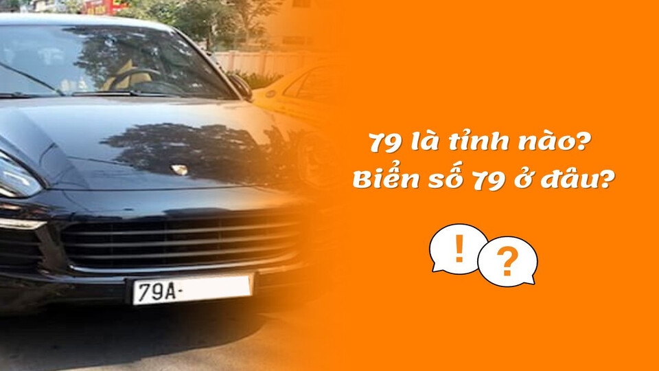 Biển số xe 79 là tỉnh nào, chi tiết theo từng khu vực