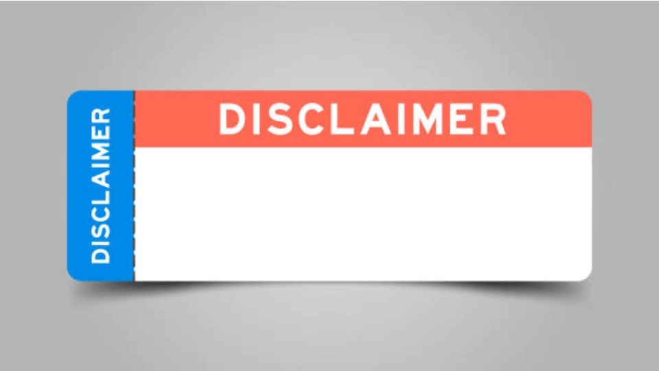 Disclaimer là gì? Hướng dẫn cách viết Disclaimer hoàn chỉnh