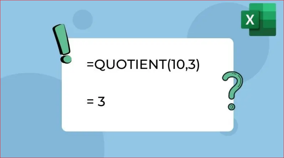 Hướng dẫn sử dụng hàm QUOTIENT trong Excel chia lấy phần nguyên