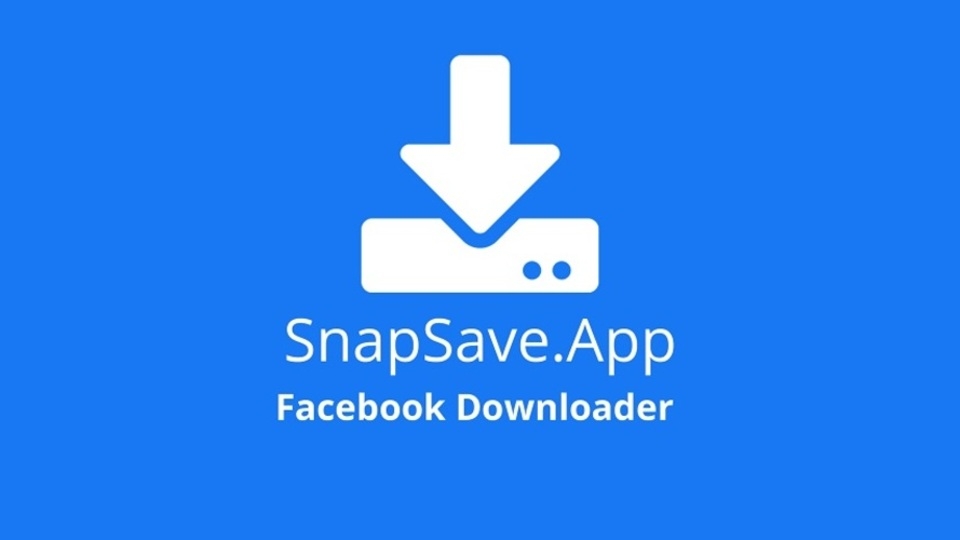 Snapsave App - Tải video Facebook chất lượng cao, dễ dàng và nhanh chóng