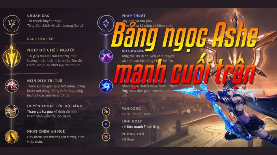 Build Ashe mùa 13: Cách lên đồ, bảng ngọc và combo mạnh nhất