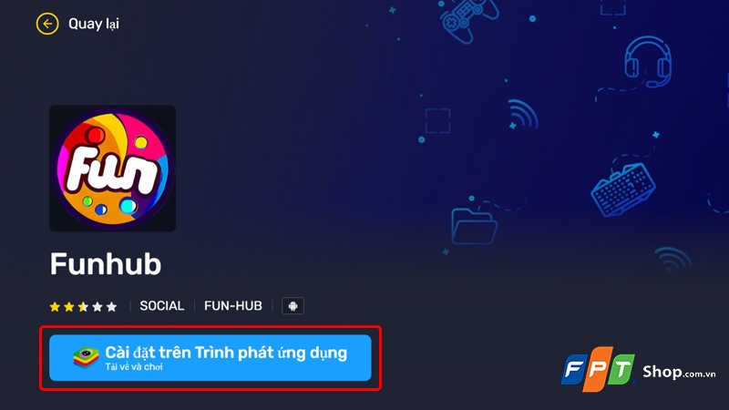 Tải Fuhu - Trải nghiệm giải trí đỉnh cao, không lo tốn kém