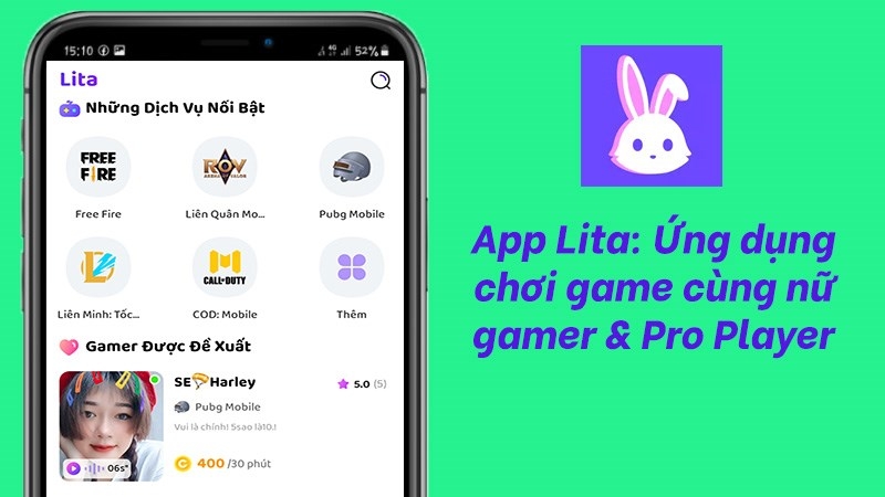 Cách tải ứng dụng Lita: Chơi game và kết nối cùng các nữ gamer