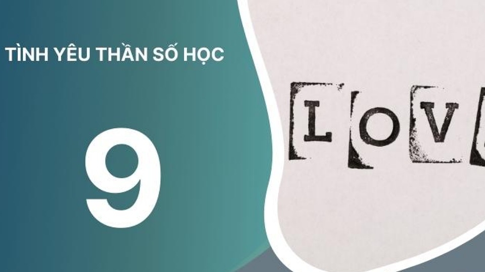 Tìm hiểu những thông tin chi tiết nhất về thần số học số 9