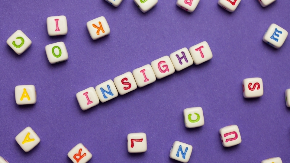 Insight là gì? Vai trò, đặc trưng và bước xây dựng Insight