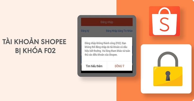 Giải đáp lỗi F02 Shopee là gì? Tại sao tài khoản Shopee lỗi F02?