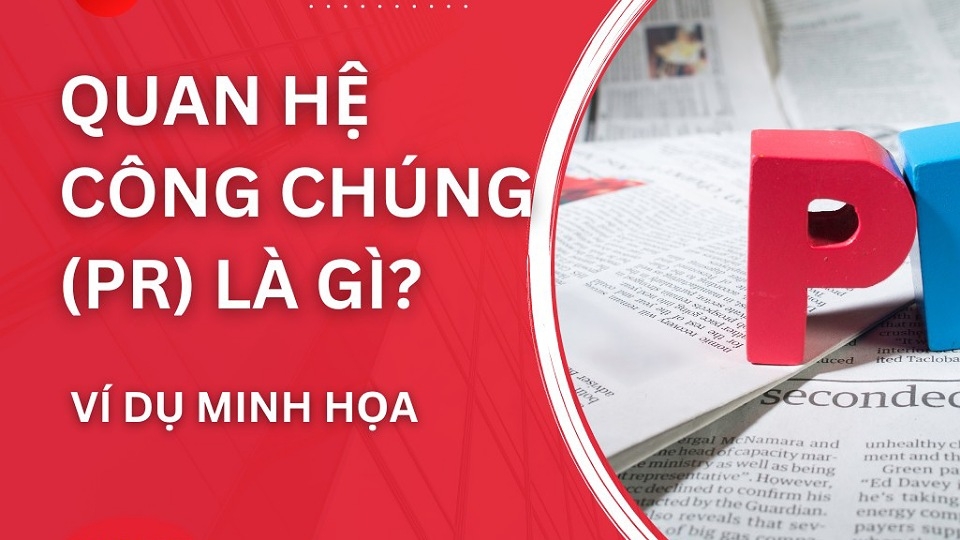 PR là gì? Quy trình PR trong marketing mà bạn cần biết